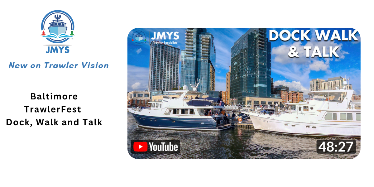 Trawlerfest Fort Lauderdale! | JMYS - Trawler Specialists