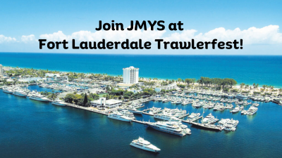 Trawlerfest Fort Lauderdale! | JMYS - Trawler Specialists